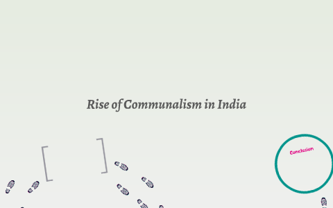 Rise of Communalism in India by Dane Jacob on Prezi