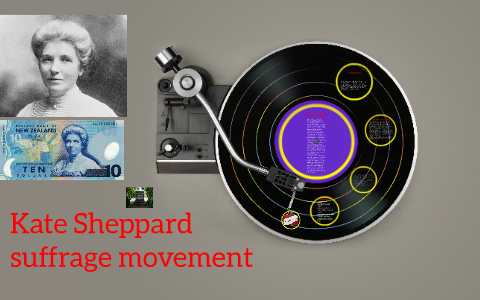 Kate Sheppard suffrage movement by Zion Vaughters on Prezi