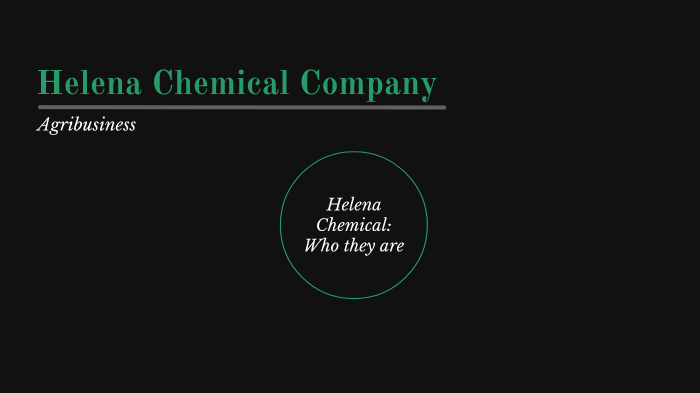 Helena Chemical Company by Bre Conn on Prezi
