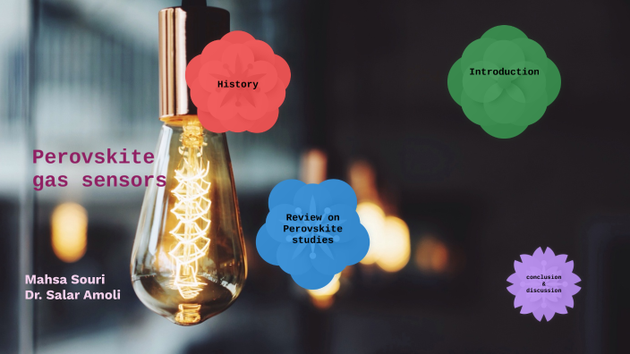 Perovskite gas sensors by Mahsa Souri on Prezi