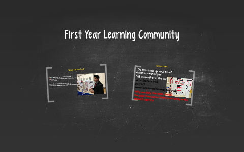 First Year Learning Community by Darren Zavala on Prezi