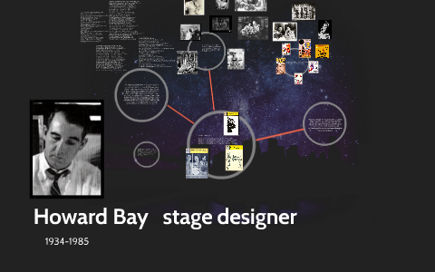 Howard Bay stage designer by Shadra Hulse on Prezi