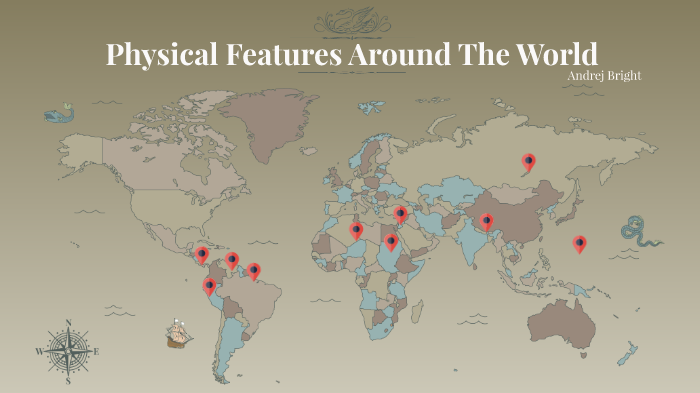 Landforms Around the World by Andrej on Prezi