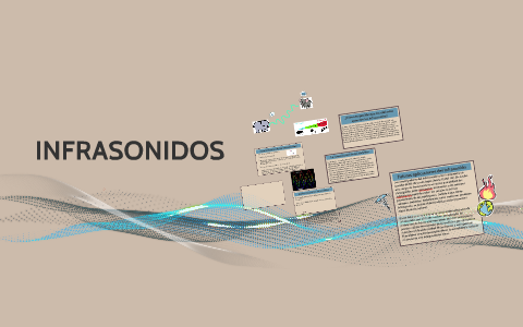 INFRASONIDOS by on Prezi