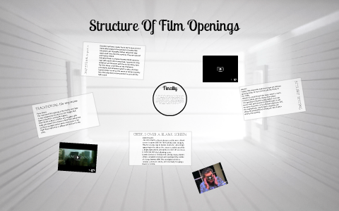 Types Of Structures Of Film Openings by Elizabeth Anibaba on Prezi