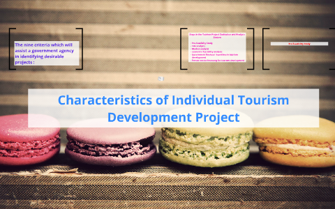 Characteristics of Individual Tourism Development Project by jhaneric ...
