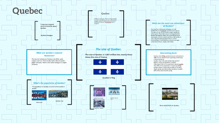 Quebec by Zach Sutherland on Prezi