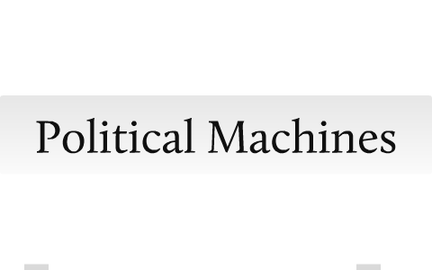 Political Machine Flow Chart by Dustin Gettys on Prezi