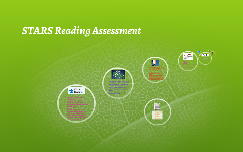 STARS Reading Assessment by Tiff Peeler on Prezi