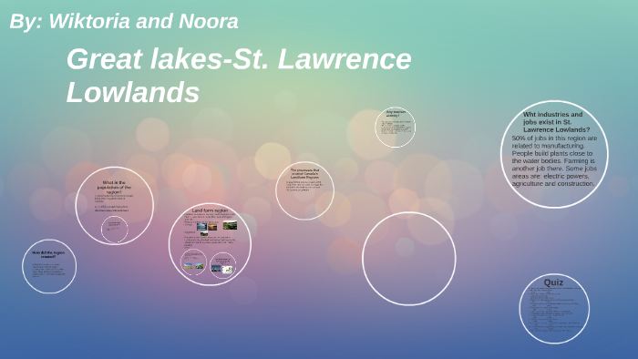 Great lakes-St. Lawrence Lowlands by noora toona on Prezi