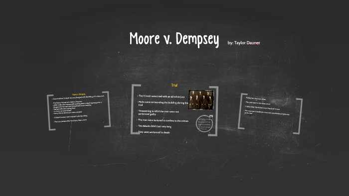 Moore vs. Dempsey by Taylor Dauner on Prezi