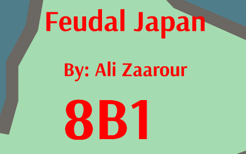 Feudal Japan by Ali Zaarour on Prezi