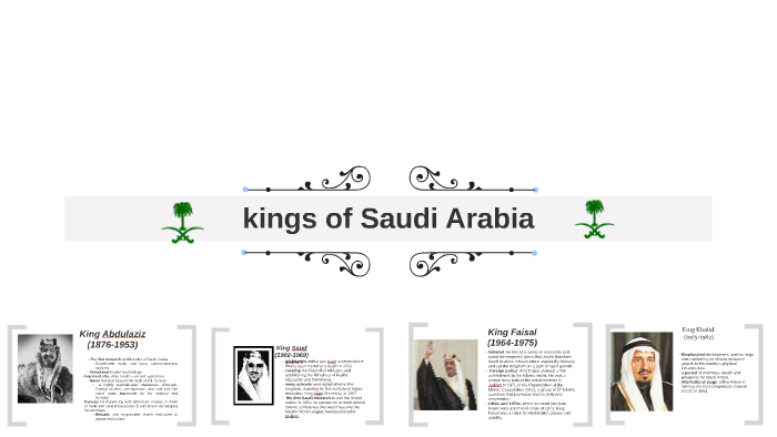 kings of Saudi Arabia by yousif nazer on Prezi