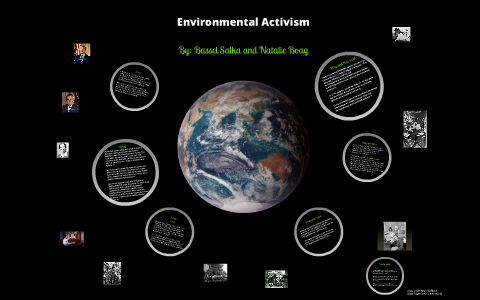 Environmental Activism by bassel salka on Prezi