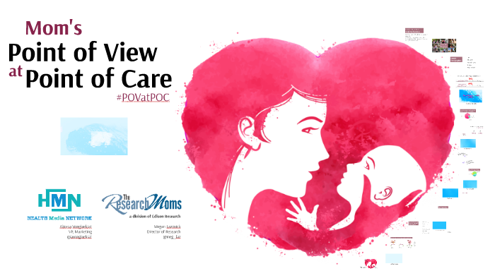 FOR RELEASE Mom's Point of View at Point of Care by Edison Research on ...
