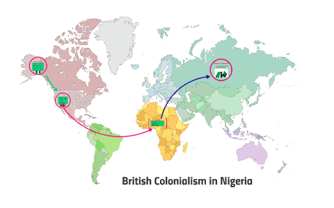 British Colonialism in Nigeria by on Prezi