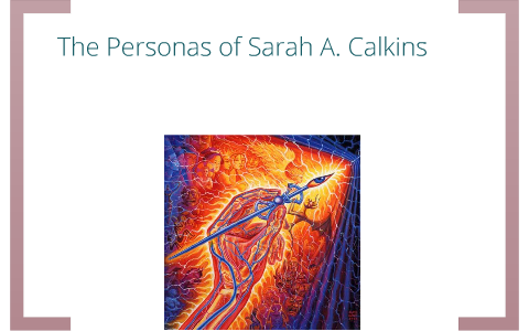 Personas Project by Sarah Calkins Calkins