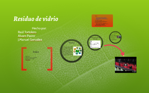 Residuo de vidrio by josé manuel Gonzalez Acosta