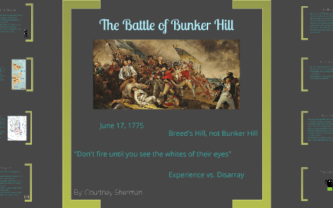 The Battle of Bunker Hill by Courtney Sherman on Prezi