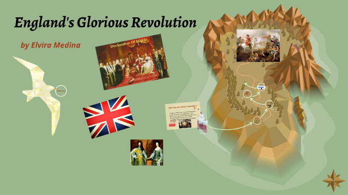 England's Glorious Revolution by Elvira Medina on Prezi