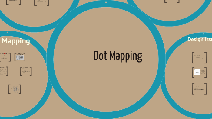 Dot Mapping by Penelope Mitchell on Prezi