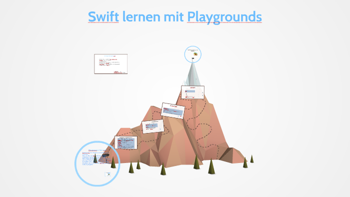 Swift lernen mit Playgrounds by andre schmid on Prezi