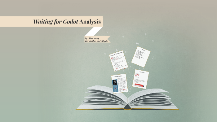 Waiting for Godot Analysis by Chloe Punsalan on Prezi