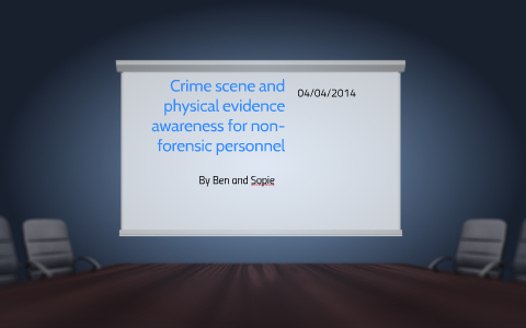 Crime scene and physical evidence awareness for non-forensic by Ben ...