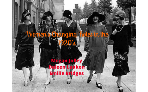 Womens Change in Roles in the 1920s by Daleen Laukon on Prezi