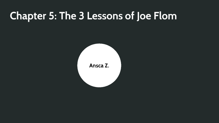 Chapter 5: Joe Flom by Ansca Zhumi on Prezi