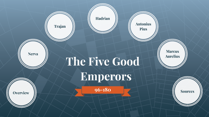 Five Good Emperors by Madison Ahern on Prezi