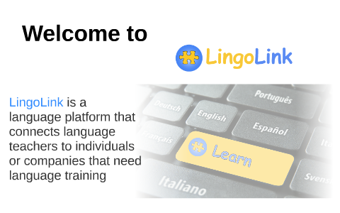 LingoLink English Teacher Presentation by Matthew Berry on Prezi