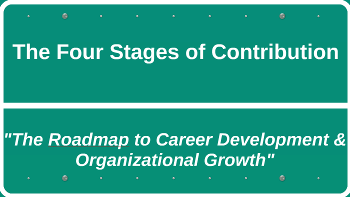 Four Stages Of Contribution by Cheryl Jackson on Prezi