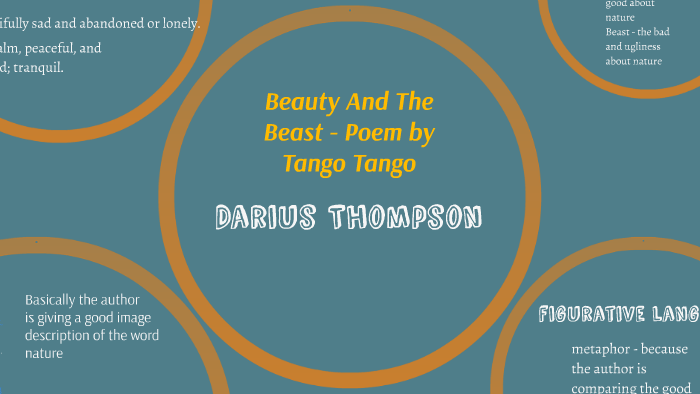 Beauty And The Beast - Poem by Tango Tango by Darius Thompson on Prezi