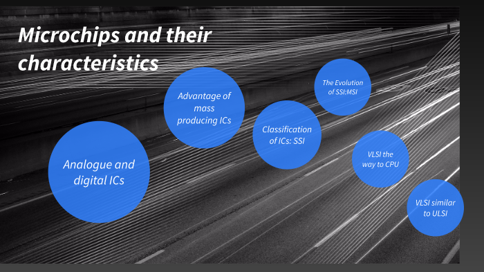 Microchips and their characteristics by Andrea Fonte on Prezi