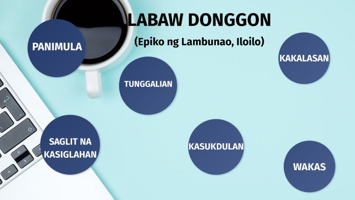 #Labaw Donggon by Andrea Basab on Prezi