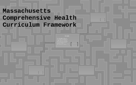 Massachusetts Comprehensive Health Curriculum Framework by Mackenzie ...