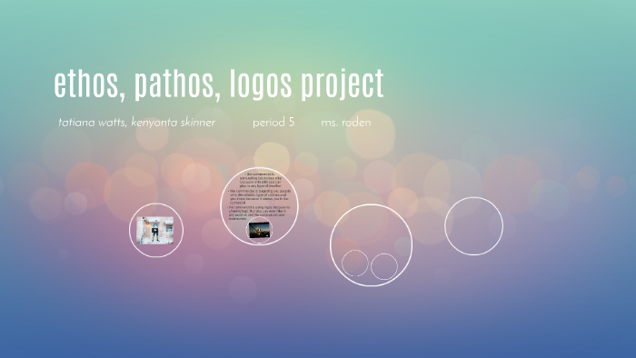 ethos, pathos, logos project by bob white on Prezi
