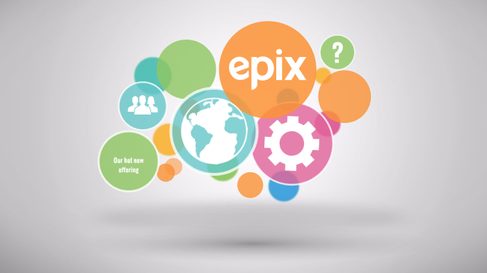 Epix Presentation by Epix Media on Prezi