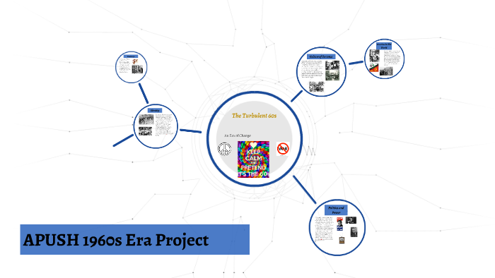 The Turbulent 60s by Jake Gould on Prezi