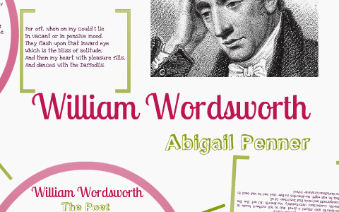 Poetry Project- William Wordsworth by abigail penner on Prezi