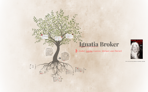 Ignatia Broker by Isabel Wong on Prezi