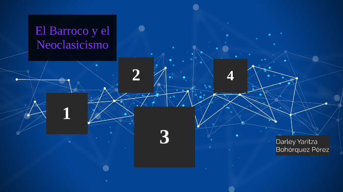 El Barroco y el Neoclasicismo by darley bohorquez on Prezi