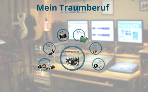 Traumberuf by James Klassen on Prezi