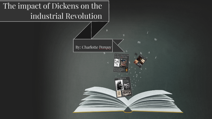 Dickens' London and the industrial revolution by Charlotte Perquy on Prezi