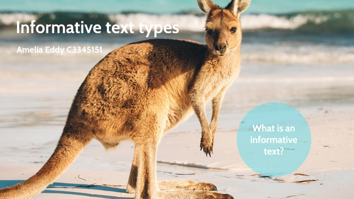 Informative text types by Amelia Eddy on Prezi