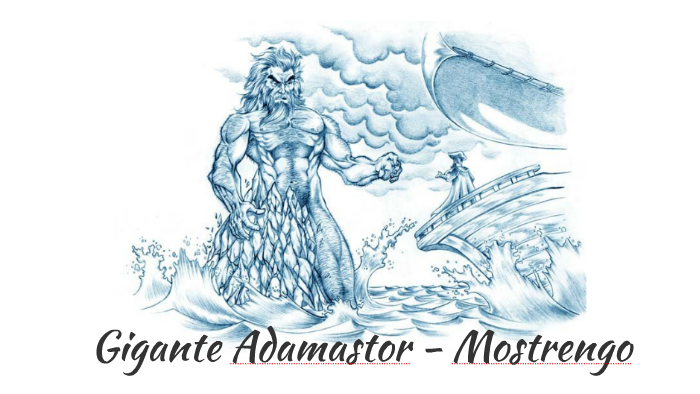 Gigante Adamastor - Mostrengo by Bruna Esteves on Prezi