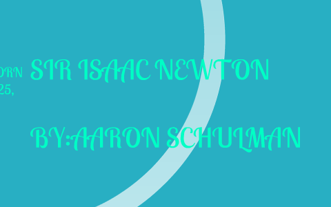 Sir Isaac Newton by aaron schulman