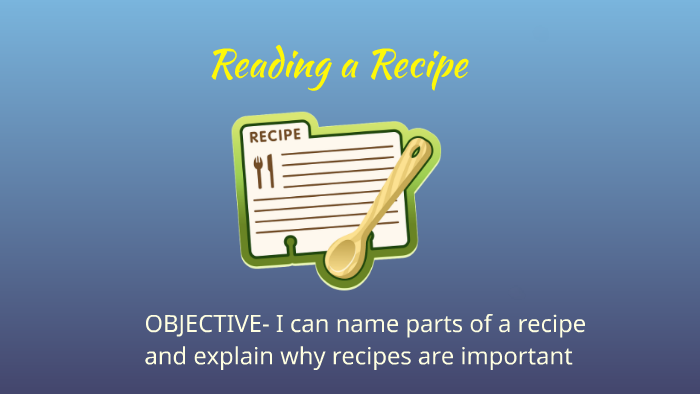 6th grade reading a recipe by carry suchy on Prezi