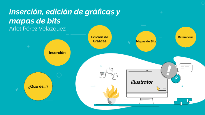 Inserción y edición de gráficas y mapas de bits by Arlet Pérez Velázquez on Prezi